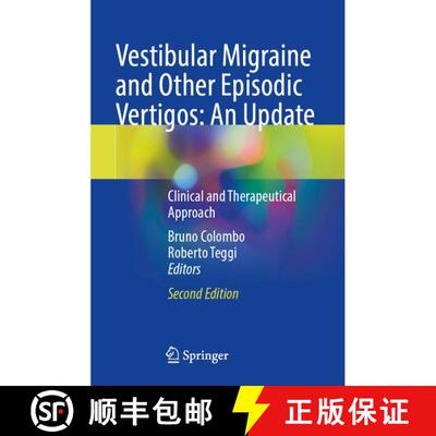 【3-4周达】Vestibular Migraine and Other Episodic Vertigos: An Update: Clinical and Therapeutical App... [9783031781025]