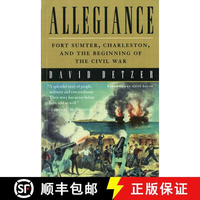 【3-4周达】Allegiance: Fort Sumter, Charleston, and the Beginning of the Civil War [9780156007412]