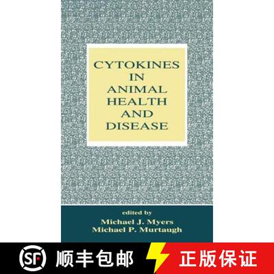 【3-4周达】精装 Cytokines in Animal Health and Disease [9780824794354]