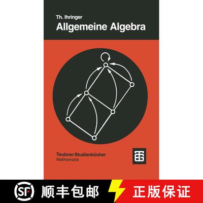 【3-4周达】Allgemeine Algebra: mit einem Anhang „Abstrakte Datentypen“ (2. Auflage 1993) (2. Auflag... [9783519120834]
