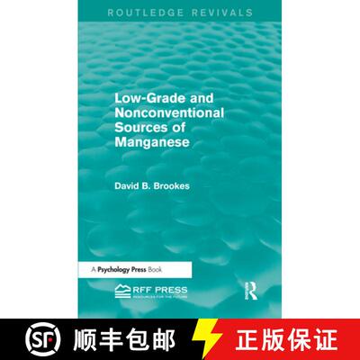【3-4周达】精装 Low-Grade and Nonconventional Sources of Manganese (Routledge Revivals) [9781138856264]