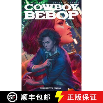 【3-4周达】Cowboy Bebop: Supernova Swing (Graphic Novel) [9781787737877]