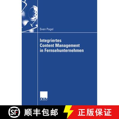 【3-4周达】Integriertes Content Management in Fernsehunternehmen [9783824406821]