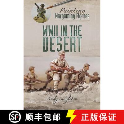 【3-4周达】Painting Wargaming Figures: WWII in the Desert [9781526716316]
