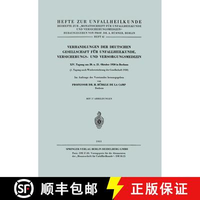 【3-4周达】Verhandlungen der Deutschen Gesellschaft für Unfallheilkunde, Versicherungs- und Versorgu... [9783540015499]