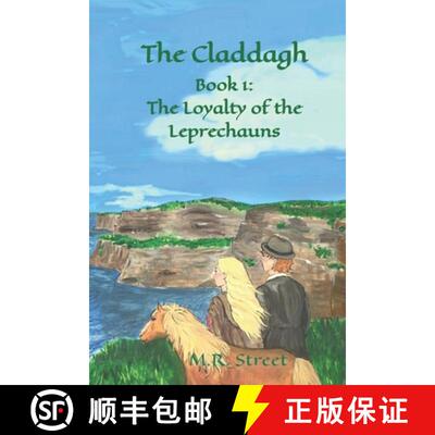 【3-4周达】The Claddagh: Book 1: The Loyalty of the Leprechauns [9781947536333]