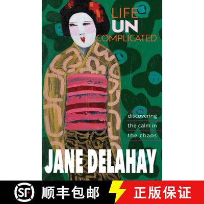 【3-4周达】Life Uncomplicated: Discovering the calm in the chaos [9780648277651]