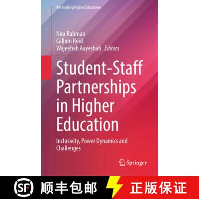 【3-4周达】精装 Student-Staff Partnerships in Higher Education: Inclusivity, Power Dynamics and Chall... [9789819567928]