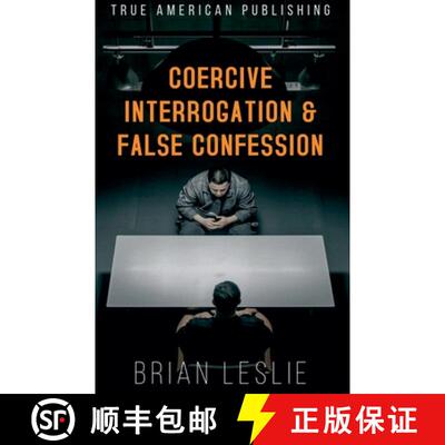 【3-4周达】Coercive Interrogation & False Conviction [9798233537653]