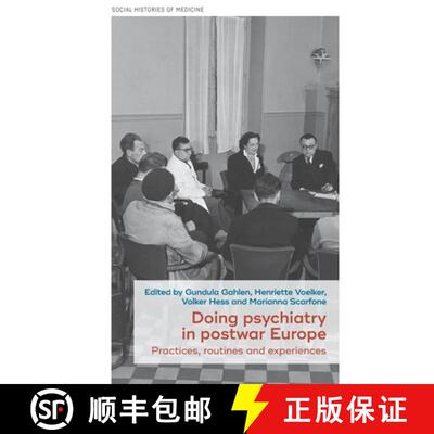 【3-4周达】精装 Doing psychiatry in postwar Europe : Practices, routines and experiences [9781526173461]