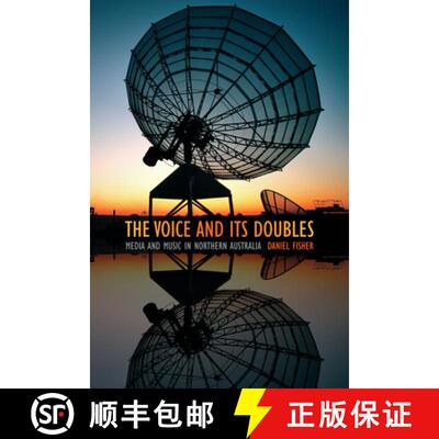 【3-4周达】精装 The Voice and Its Doubles: Media and Music in Northern Australia [9780822360896]