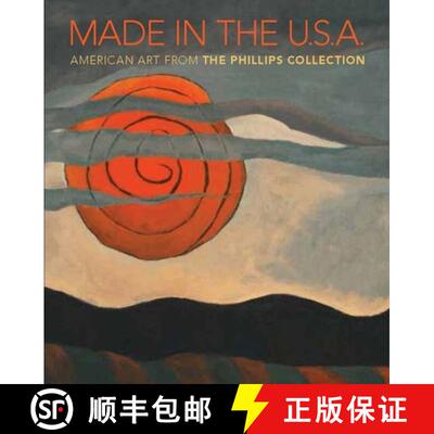 【3-4周达】Made in the U.S.A. – American Masterworks from the Phillips Collection, 1850–1970 [9780300196153]