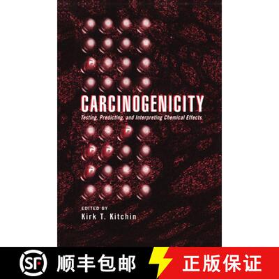 【3-4周达】Carcinogenicity: Testing: Predicting, and Interpreting Chemical Effects [9780824798932]