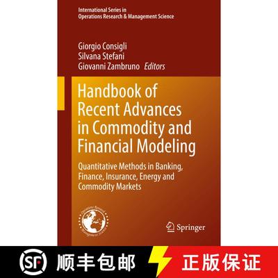 【3-4周达】Handbook of Recent Advances in Commodity and Financial Modeling : Quantitative Methods in ... [9783319613185]