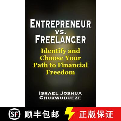 【3-4周达】Entrepreneur vs. Freelancer: Identify and Choose Your Path to Financial Freedom [9798348316402]
