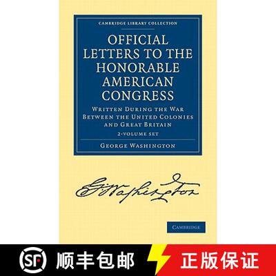 【3-4周达】Official Letters to the Honorable American Congress 2 Volume Set: Written during the War b... [9781108025928]