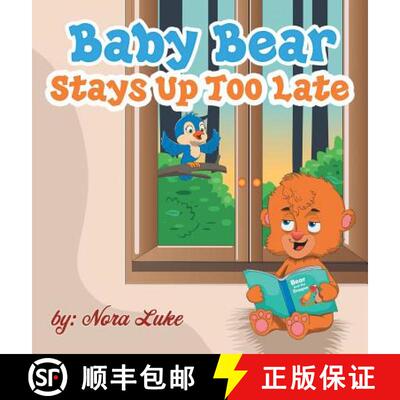 【3-4周达】精装 Baby Bear Stays Up Too Late: , toddler books 3-5 [9789657736463]