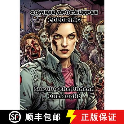 【3-4周达】Zombie Apocalypse Coloring: Survive the Undead Onslaught [9781087942254]