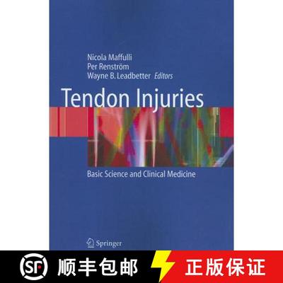 【3-4周达】Tendon Injuries: Basic Science and Clinical Medicine [9781849968775]