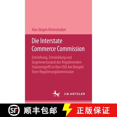 【3-4周达】精装 Die Interstate Commerce Commission [9783476995728]