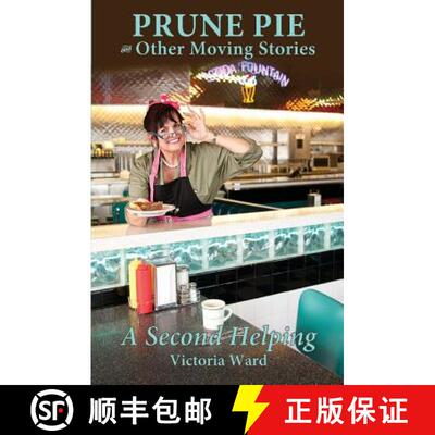 【3-4周达】Prune Pie and Other Moving Stories: A Second Helping [9781943829101]