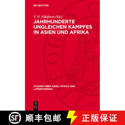 【3-4周达】Jahrhunderte Ungleichen Kampfes in Asien Und Afrika [9783112709023]