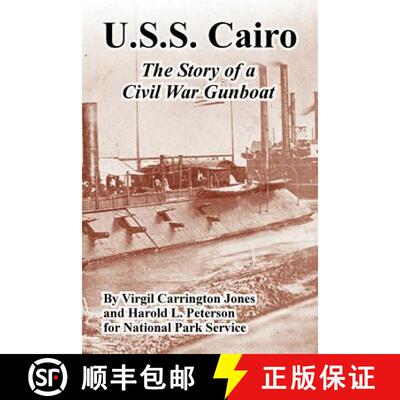 【3-4周达】U.S.S. Cairo: The Story of a Civil War Gunboat [9781410224125]