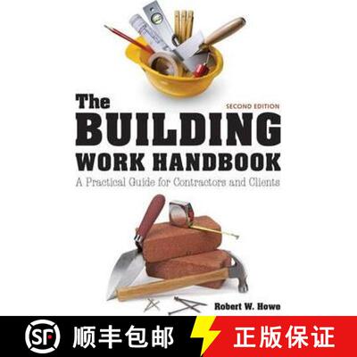 【3-4周达】Building Work Handbook, The (Second Edition): A Practical Guide for Contractors and Clients [9781784943165]