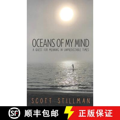 【3-4周达】Oceans Of My Mind: A Quest For Meaning In Unpredictable Times [9781732352285]