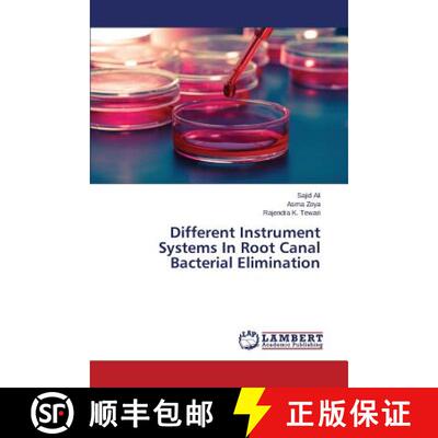 【3-4周达】Different Instrument Systems In Root Canal Bacterial Elimination [9783659698392]