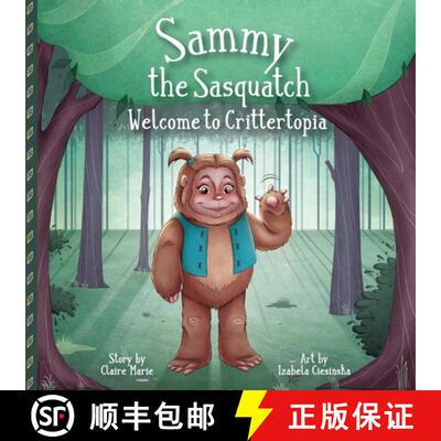 【3-4周达】Sammy The Sasquatch: Welcome to Crittertopia [9798987429907]