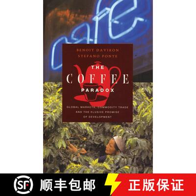 【3-4周达】The Coffee Paradox: Global Markets, Commodity Trade and the Elusive Promise of Development [9781842774564]