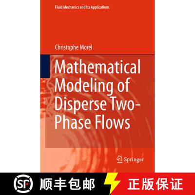 【3-4周达】精装 Mathematical Modeling of Disperse Two-Phase Flows (1st ed. 2015) [9783319201030]