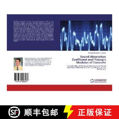 预订 Sound Absorption Coefficient and Young’s Modulus of Concrete [9783330026476]