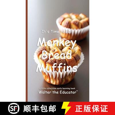【3-4周达】It's Time to Eat Monkey Bread Muffins [9798348128029]