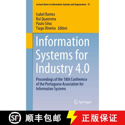 【3-4周达】Information Systems for Industry 4.0 : Proceedings of the 18th Conference of the Portugues... [9783030148492]