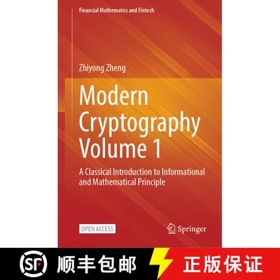 【3-4周达】精装 Modern Cryptography Volume 1 : A Classical Introduction to Informational and Mathemat... [9789811909191]