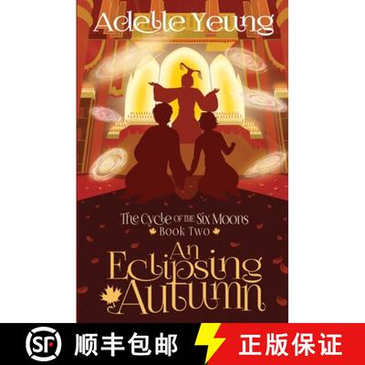 【3-4周达】The Cycle of the Six Moons: An Eclipsing Autumn (Book Two) [9780692616604]