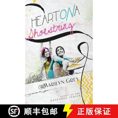 预订 Heart on a Shoestring [9780985723545]