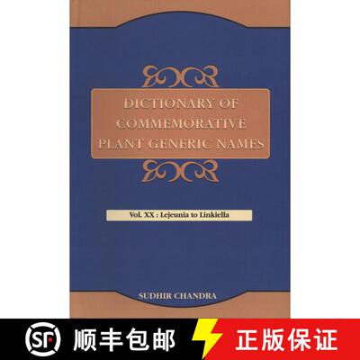 预订 Dictionary of Commemorative Plant Generic Names, Volume 20: Lejeunia to Linkiella [9788121109703]