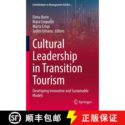 【3-4周达】Cultural Leadership in Transition Tourism : Developing Innovative and Sustainable Models [9783031141232]