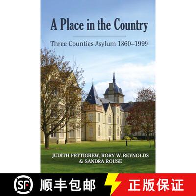 预订 A Place in the Country: Three Counties Asylum 1860-1999 [9781909291508]
