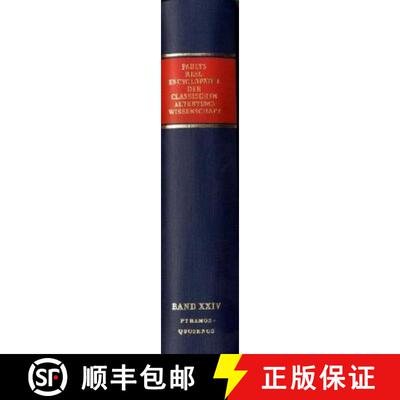 【3-4周达】精装 Realencyclopädie der classischen Altertumswissenschaft: Erste Reihe.Band XXIV: Pyram... [9783476010964]