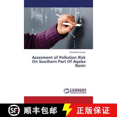 预订 Assesment of Pollution Risk on Southern Part of Aqaba Basin [9783659335525]