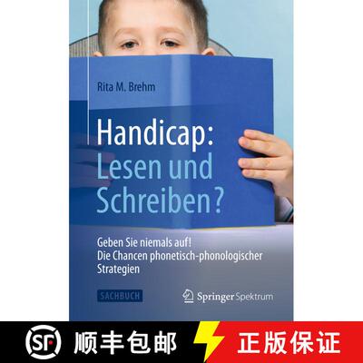 【3-4周达】Handicap: Lesen und Schreiben?: Geben Sie niemals auf! Die Chancen phonetisch-phonologisch... [9783642553042]