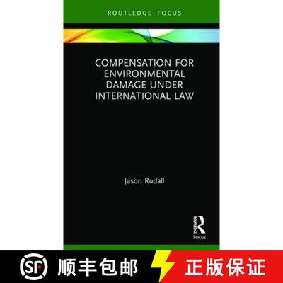 【3-4周达】精装 Compensation for Environmental Damage Under International Law [9780367353230]