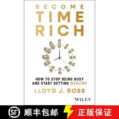 【3-4周达】精装 Becoming Time Rich: How to Stop Being Busy and Start Getting Wealthy [9781394337514]