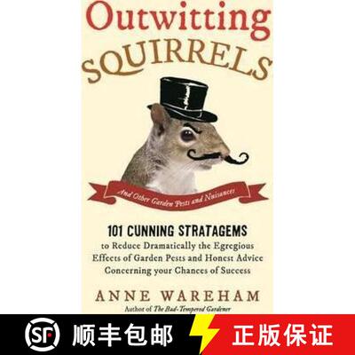 【3-4周达】Outwitting Squirrels : And Other Garden Pests and Nuisances [9781782433705]