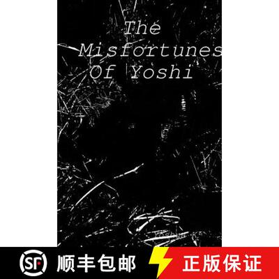 【3-4周达】The Misfortunes Of Yoshi [9781387412297]