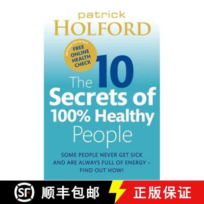 【3-4周达】10 Secrets Of 100% Healthy People: Some people never get sick and are always full of energ... [9780749929114]